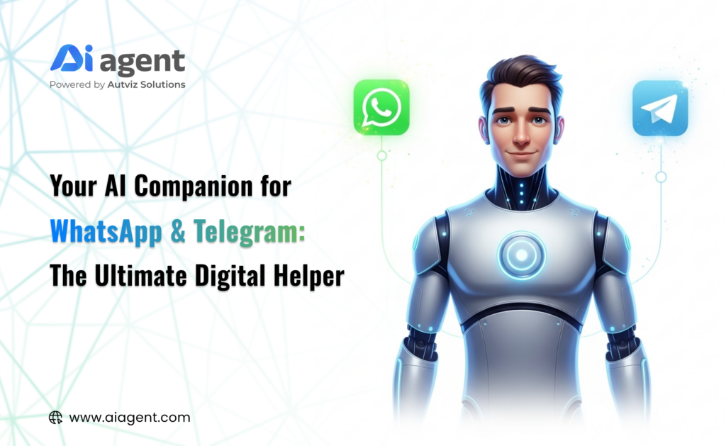 Your AI Companion for WhatsApp & Telegram: The Ultimate Digital Helper ...
